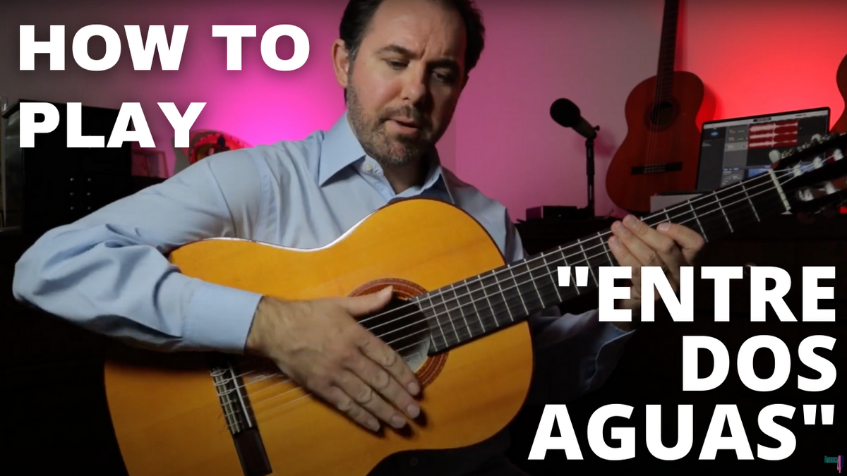 How to Play "Entre Dos Aguas," by Paco de Lucía (Lesson #1) | Rhythm G ...